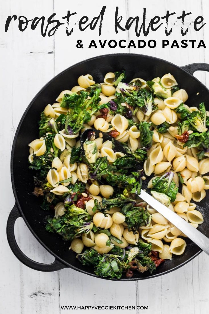 Roasted Kalette Pasta - Happy Veggie Kitchen