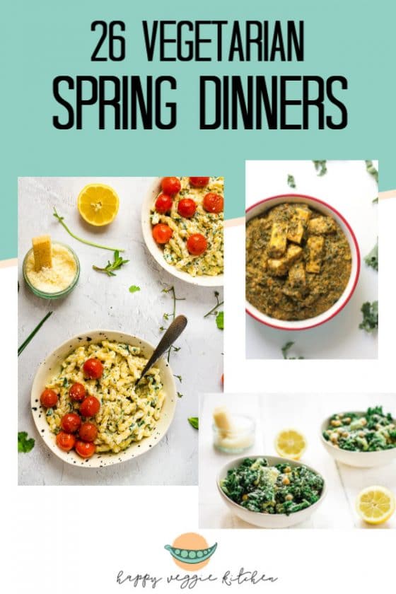 26 Vegetarian Spring Dinner Recipes - Happy Veggie Kitchen