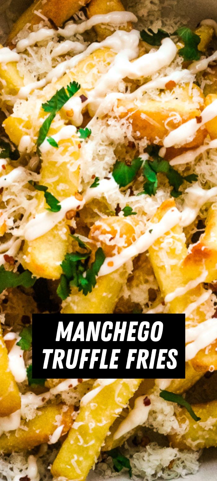 Manchego Truffle Fries - Happy Veggie Kitchen