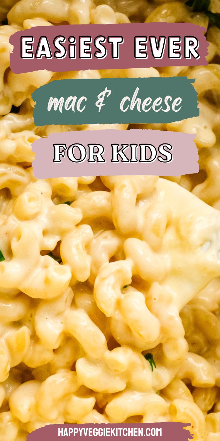 Easy Kids Mac & Cheese - Happy Veggie Kitchen