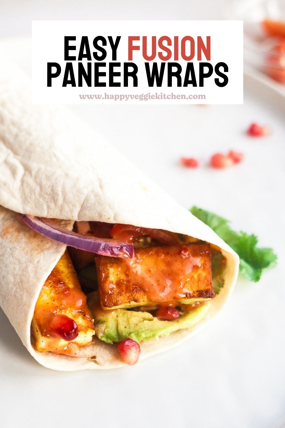 Paneer Wraps with Spiced Honey Mayo - Happy Veggie Kitchen