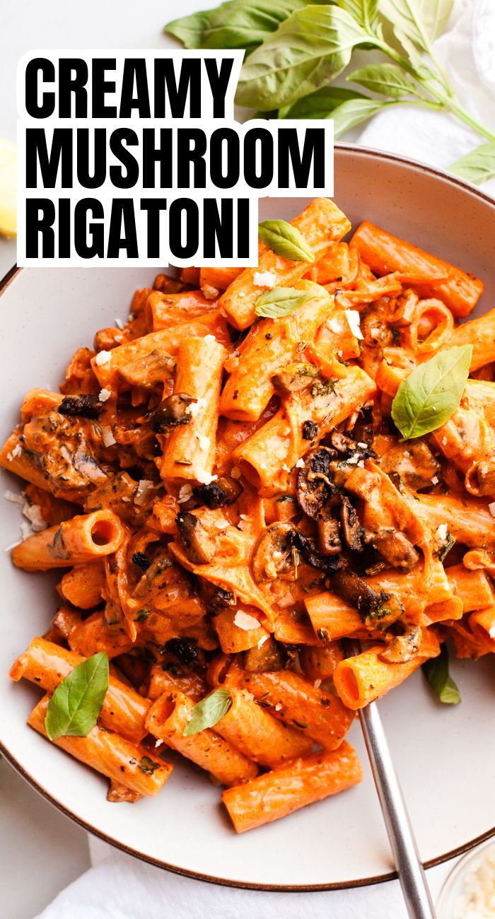 Creamy Mushroom Rigatoni - Happy Veggie Kitchen